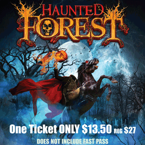 Haunted Forest ticket NOW ONLY $13.50 each (reg. $27) | News, Sports ...